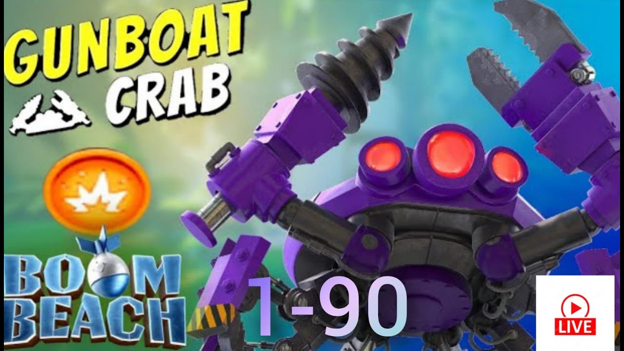 🔴LIVE - Gunboat Mega Crab 2024 | Stages 1-90 | Boom Beach - YouTube