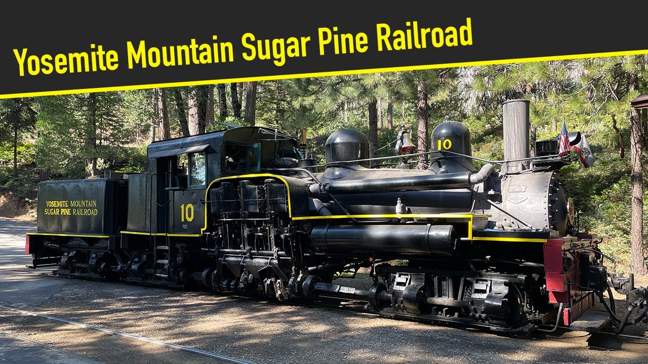 Yosemite Mountain Sugar Pine Railroad - YouTube