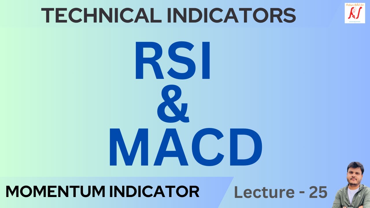RSI vs MACD: Mastering Key Trading Indicators for Better Results | L-25 ...