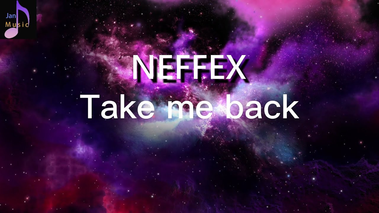 【Take me back】【NEFFEX】【Play Dead】【Relax Music】 - YouTube