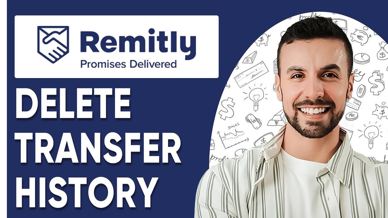 How To Delete Transfer History in Remitly - YouTube
