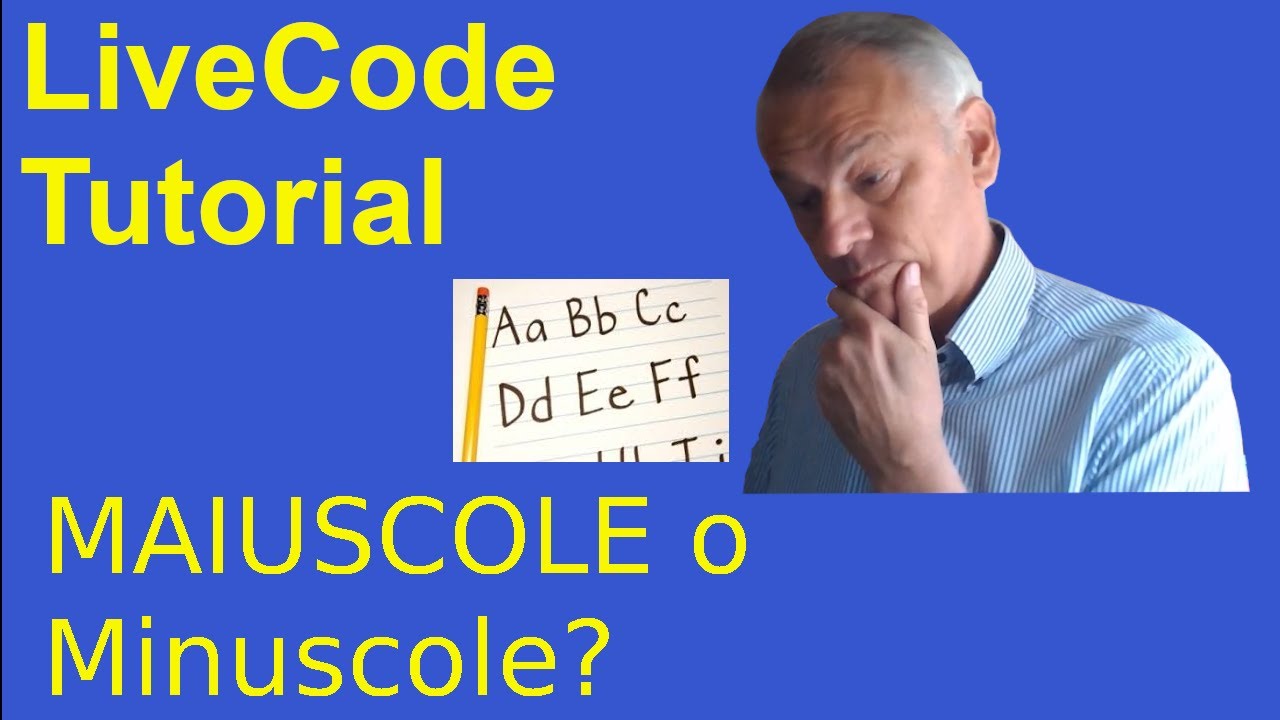 Tutorial LiveCode: Maiuscole o Minuscole? - YouTube