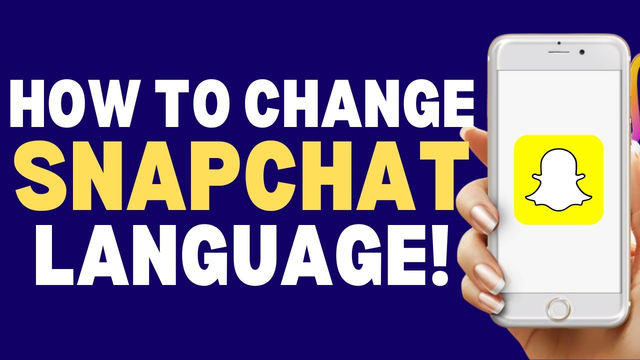 How To Change Snapchat Language 2023 - YouTube