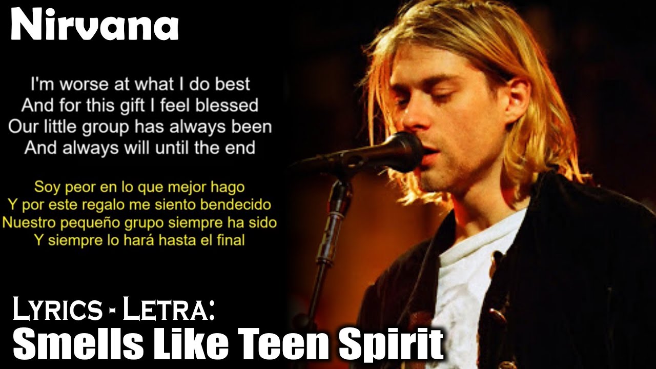 Nirvana Smells Like Teen Spirit Lyrics English Spanish Ingl s nirvana-smells-like-teen-spirit-lyrics-english-spanish-ingl-s
