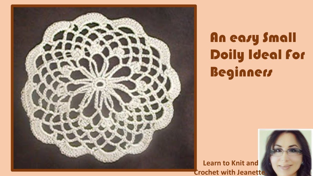 An easy Small Doily Ideal For Beginners - YouTube