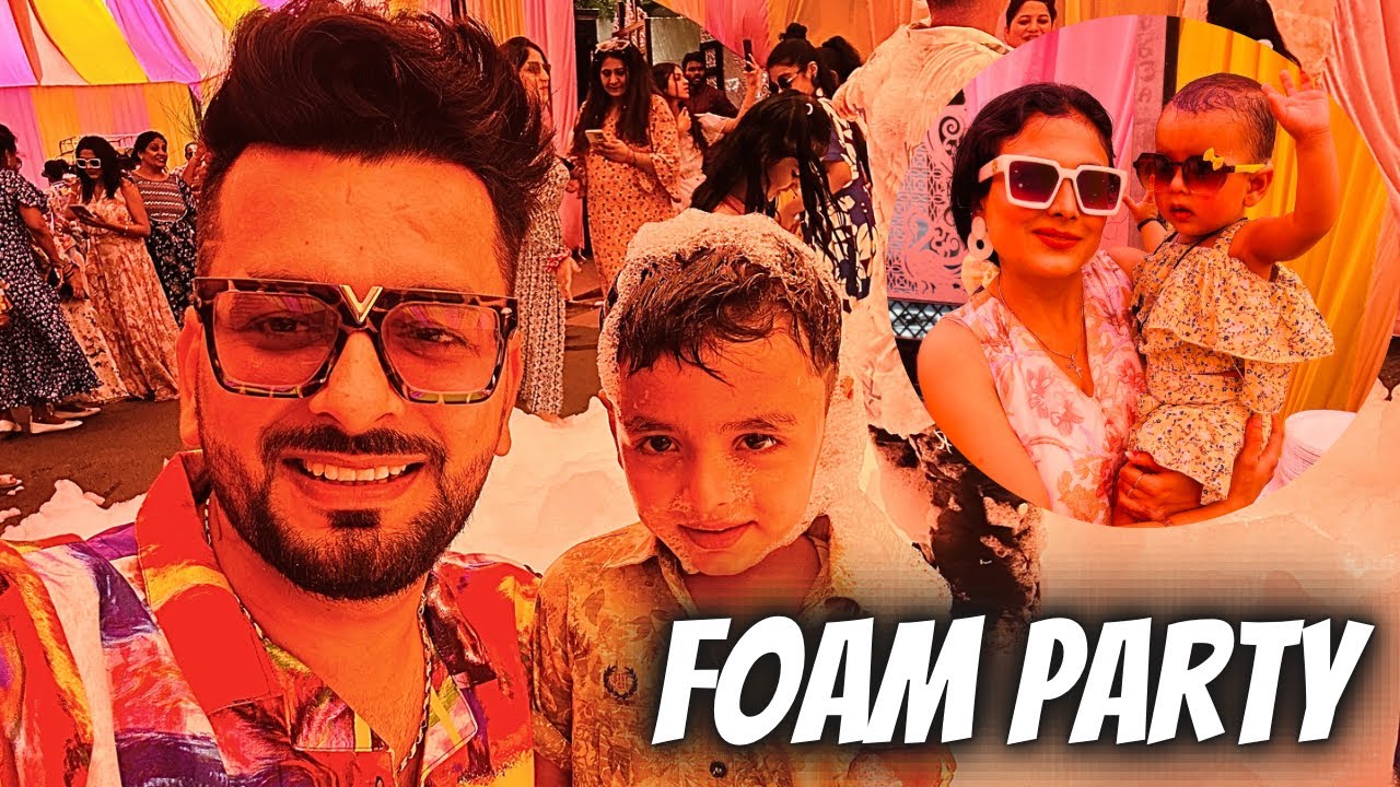 Foam Party Too much Fun😘🤪, Nitin Selfmade Vlog - YouTube