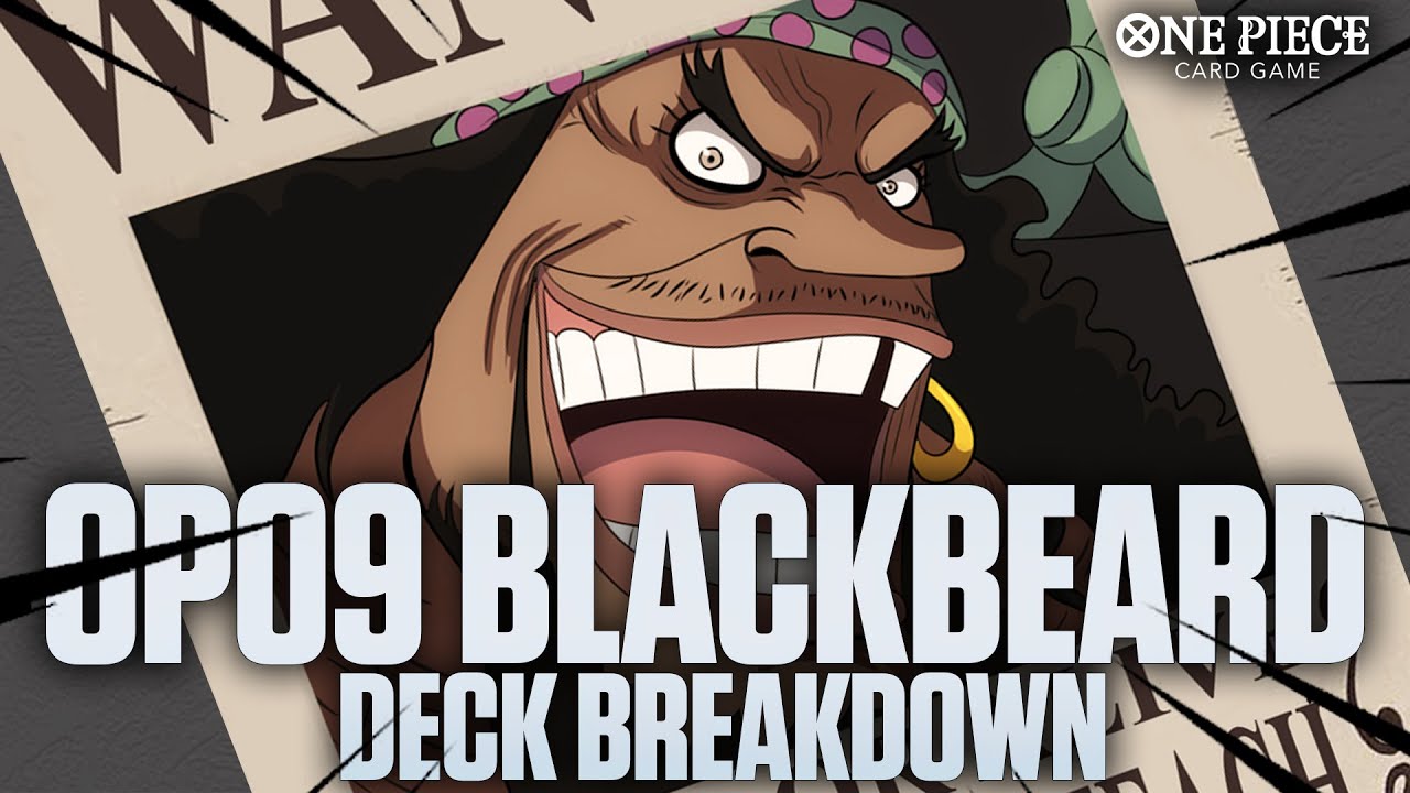 OP09 Blackbeard's Deck Breakdown and Gameplay! | One Piece Card Game ...