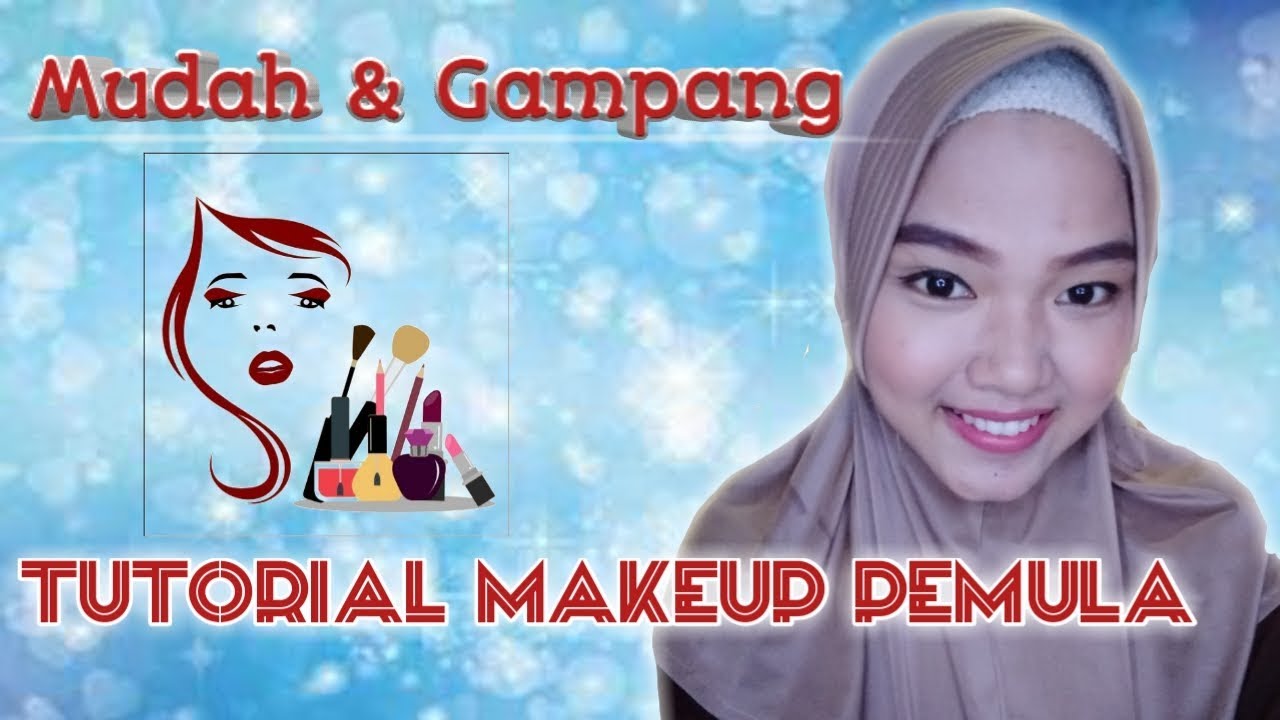 Tutorial Makeup Simpel cocok bagi pemula untuk Hangout - YouTube