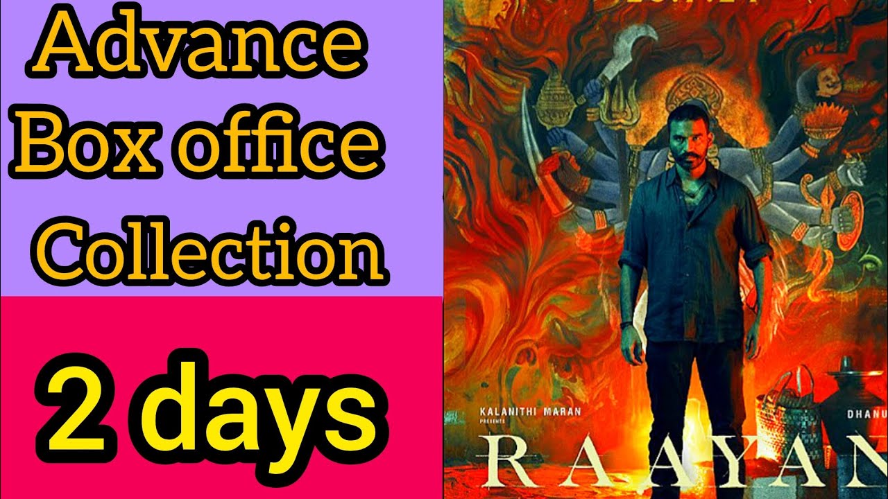 Raayan advance booking collection , Raayan box office collection, # ...