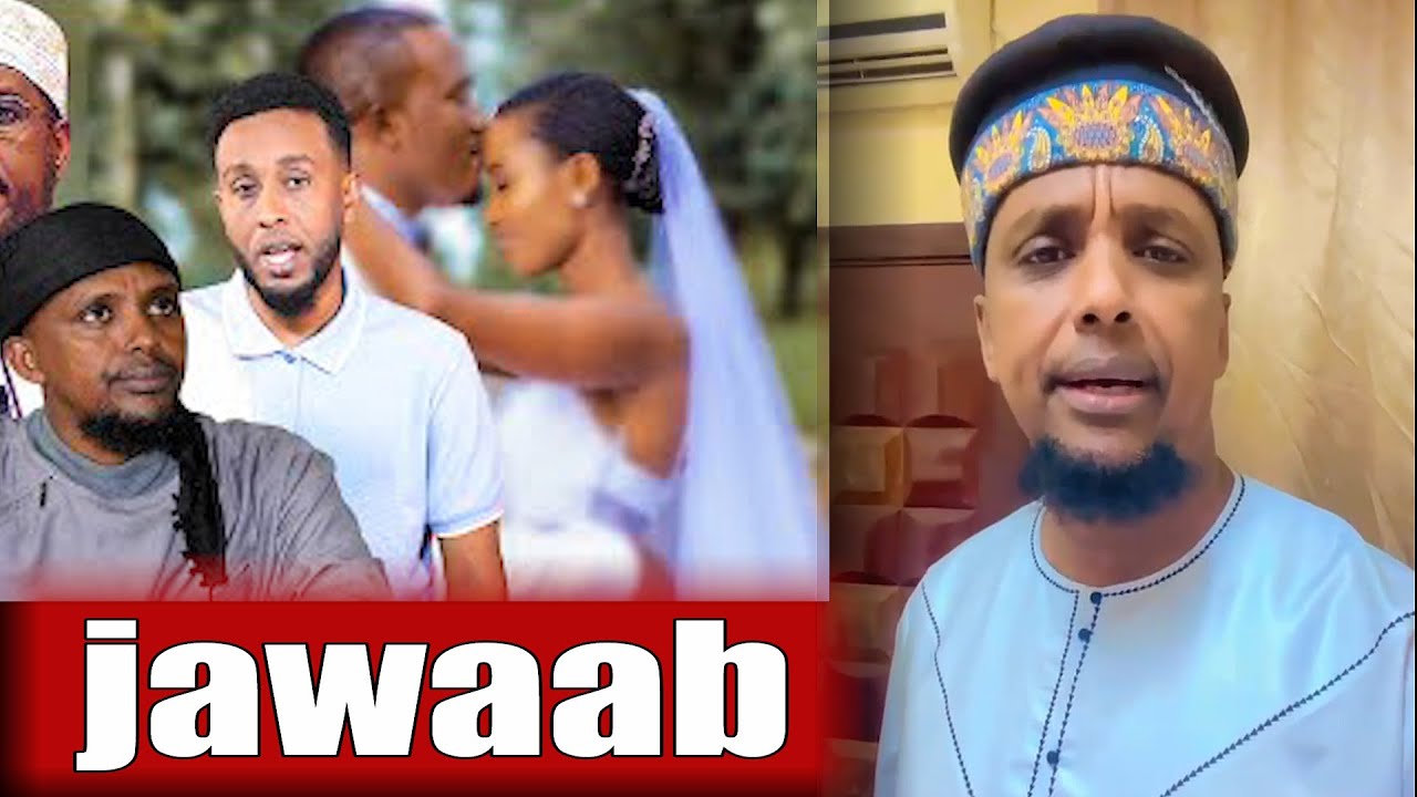 Sheikh Kenyawi Jawaabta wiilkii guursaday xaaskii Aabihii carurtana ka ...