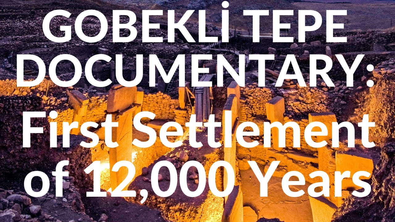 Gobekli Tepe Documentary: First Settlement of 12,000 Years - YouTube