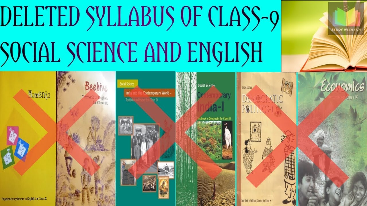 CBSE CLASS 9 DELETED SYLLABUS REDUCTION OF SOCIAL SCIENCE AND cbse-class-9-deleted-syllabus-reduction-of-social-science-and