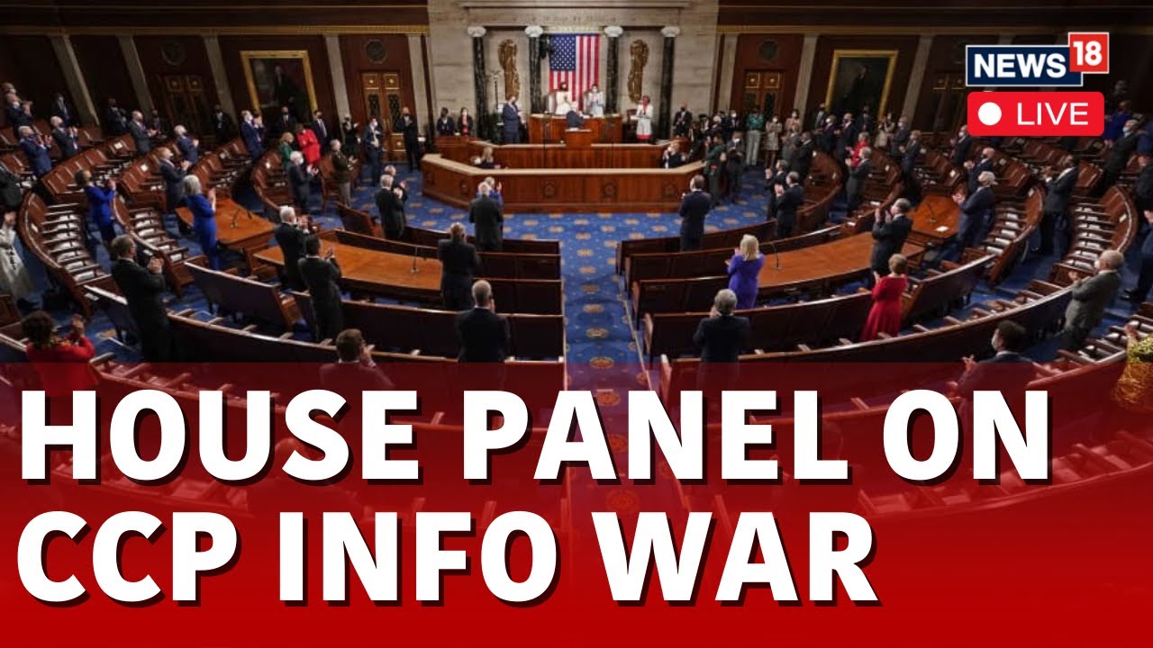 U.S. News LIVE | House Panel On CCP Info War LIVE | House Panel LIVE ...
