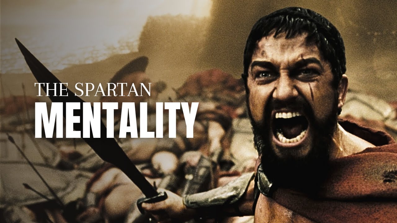 THE SPARTAN MENTALITY - Motivational Video | 300 Spartans - YouTube