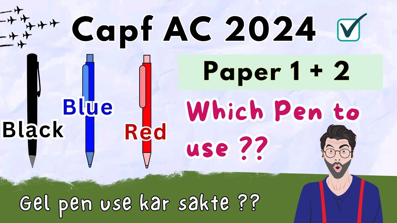 Capf AC 2024 | Which pen to use in Capf AC Paper 1 & 2 #capfac2024 # ...