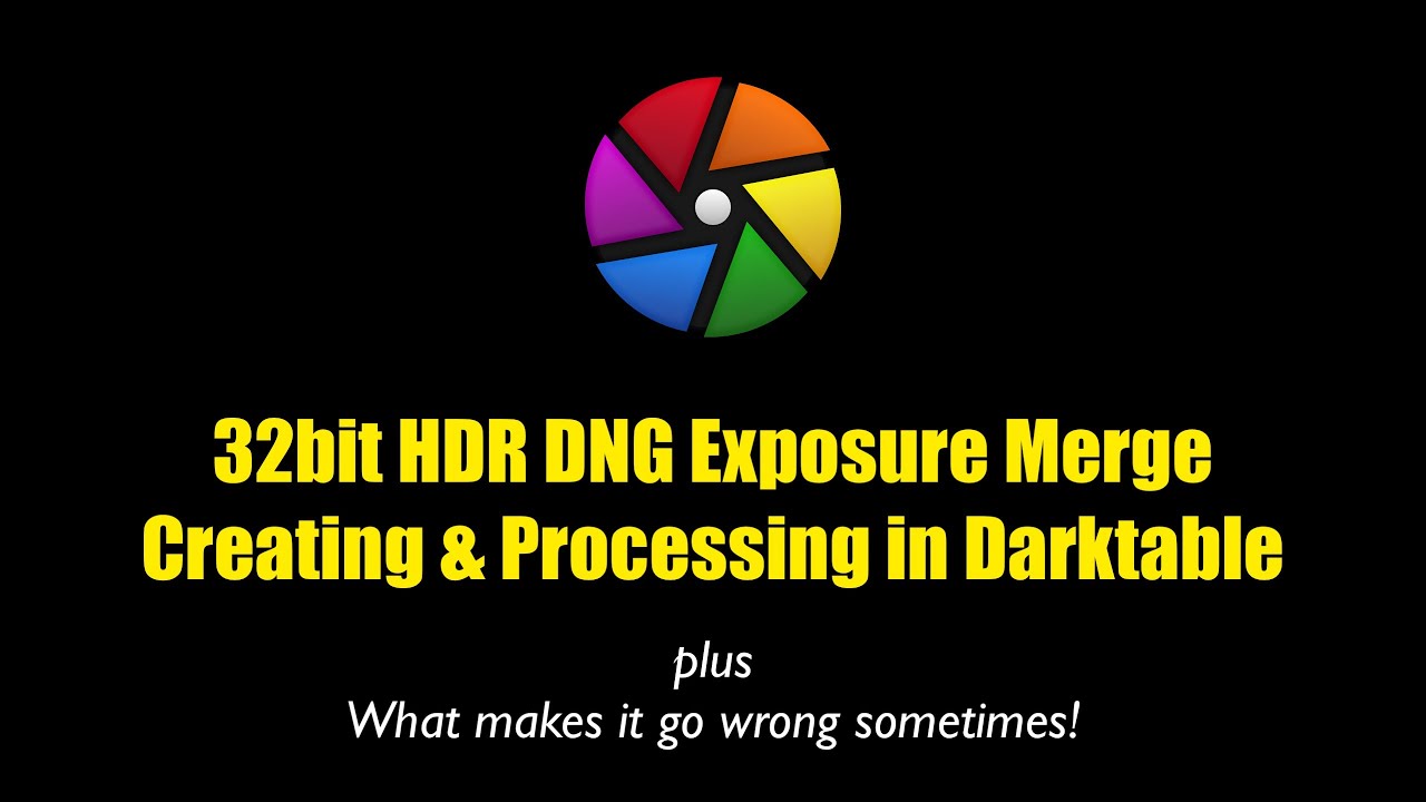 Darktable Create HDR Merge 32bit Processing - Avoid Noise in Recovered ...