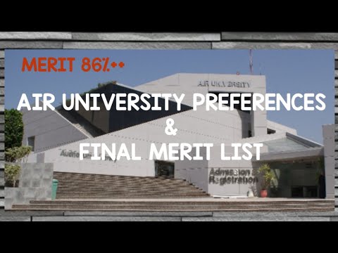 AIR UNIVERSITY PREFERENCES & FINAL MERIT LIST 2024 👩‍🎓👨‍🎓 - YouTube