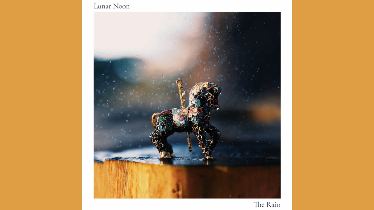 Lunar Noon - The Rain - YouTube