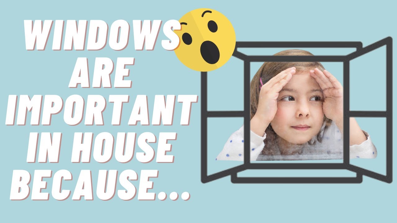 Why are windows important in the house ? - YouTube