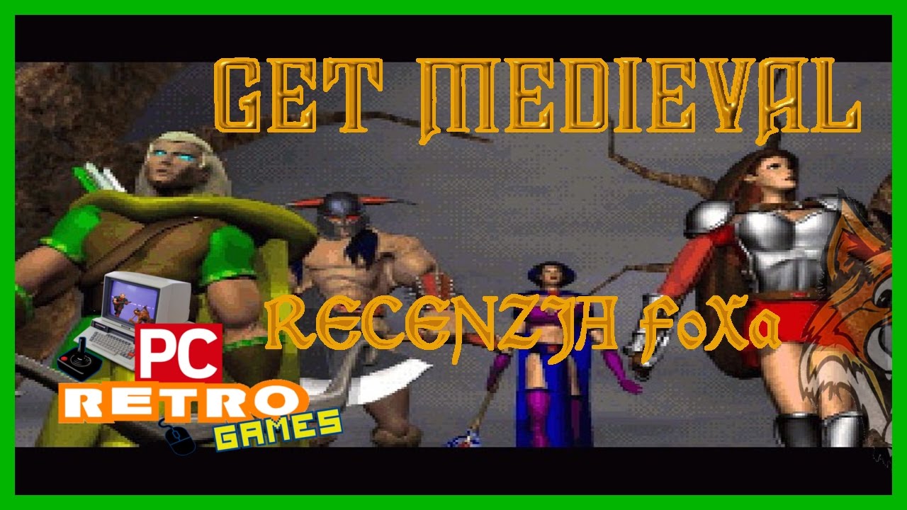 Get Medieval (1998) [PC] -Recenzja FoXa - YouTube
