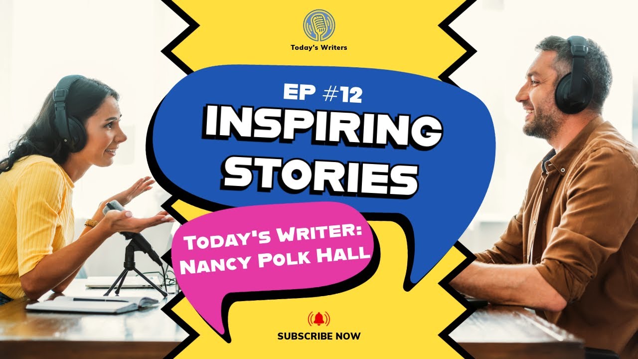 Nancy Polk Hall, Historical Fiction Writer Featured on Todays Writers ...