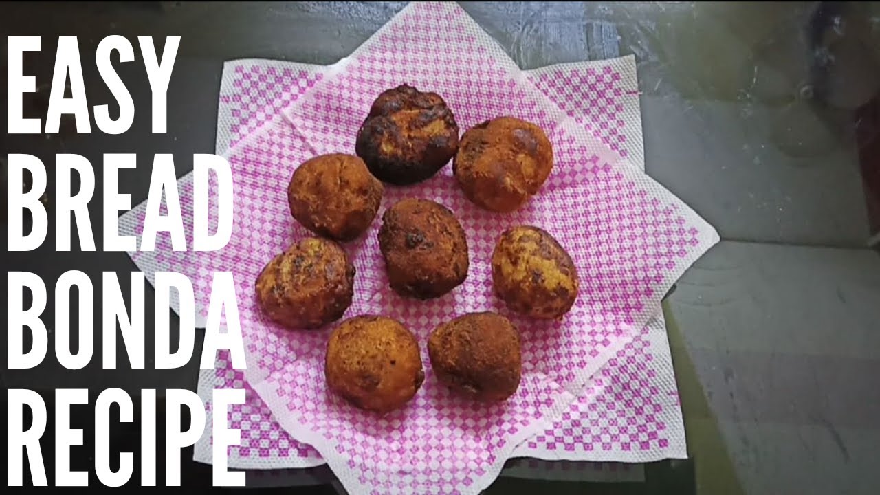 HOW TO MAKE SIMPLE BREAD BONDA AS AN EVENING SNACK|DELICIOUS SNACK FOR ...