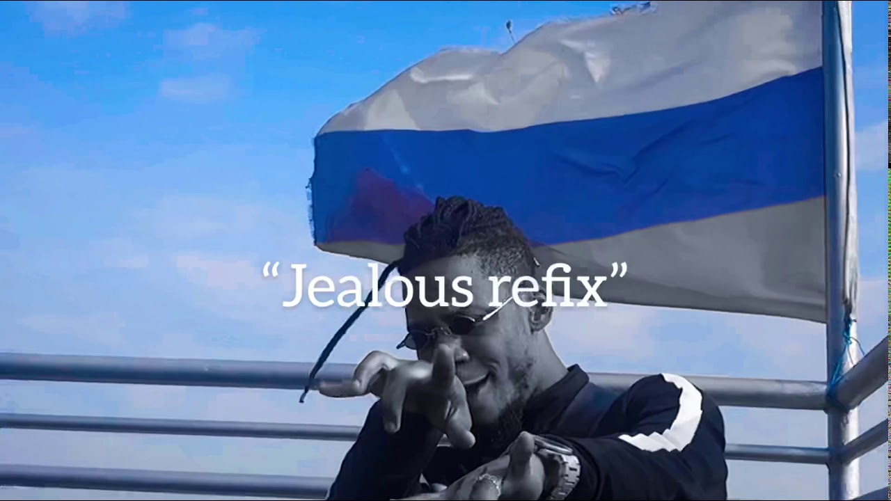 FireBoy DML X Internationalboy_ JEALOUS REFIX - YouTube
