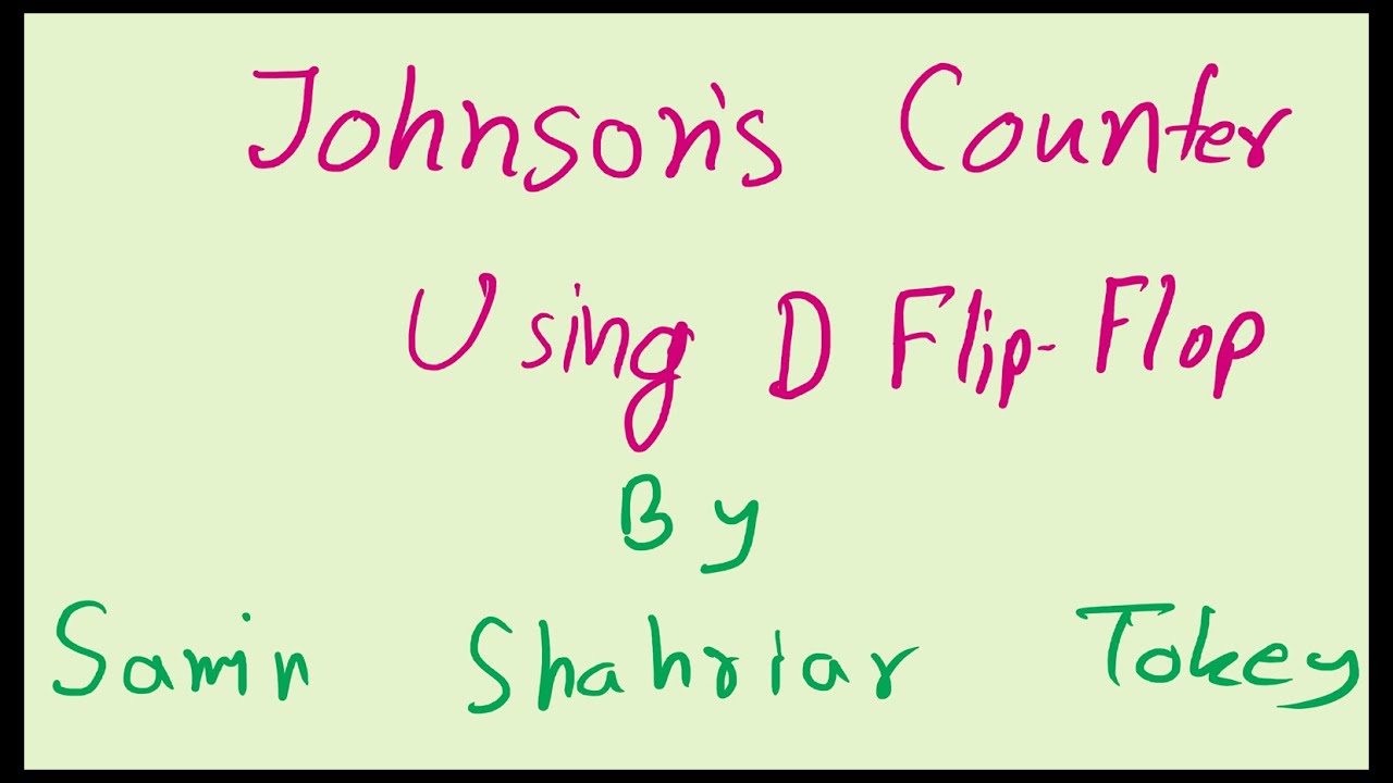 47. Sequential Circuits - 3 Bit Johnson's Counter Using D Flip Flop ...