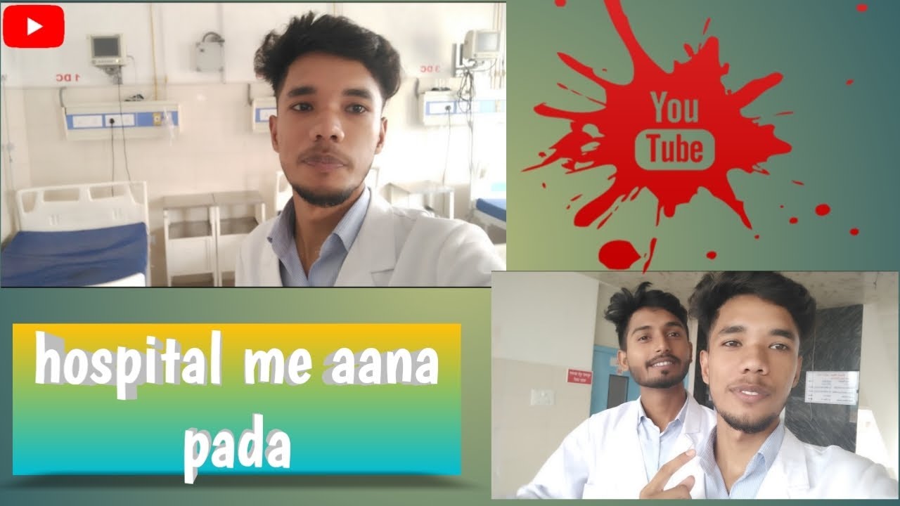 hospital me gye 🤕 #viral #supportmychannel please subscribe 🙏 - YouTube