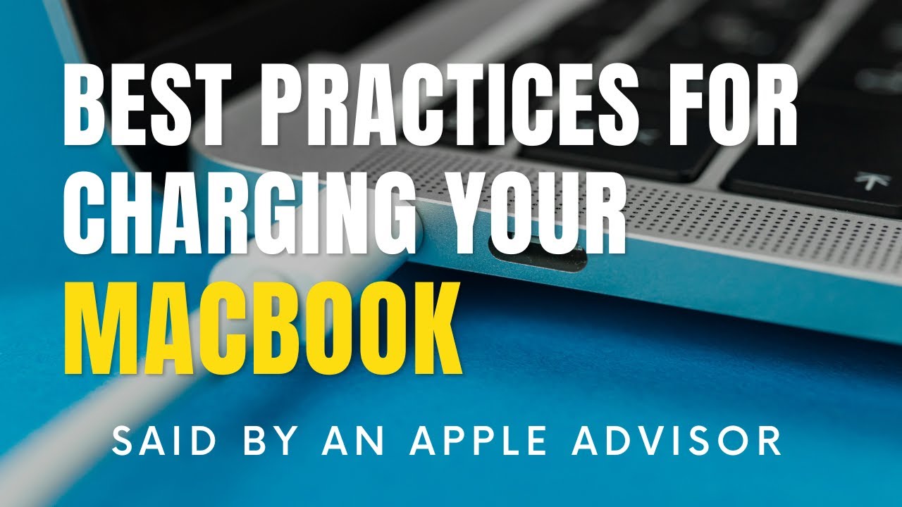 Best Practices For Charging Any Macbook 2023 | ULTIMATE MacBook Battery ...