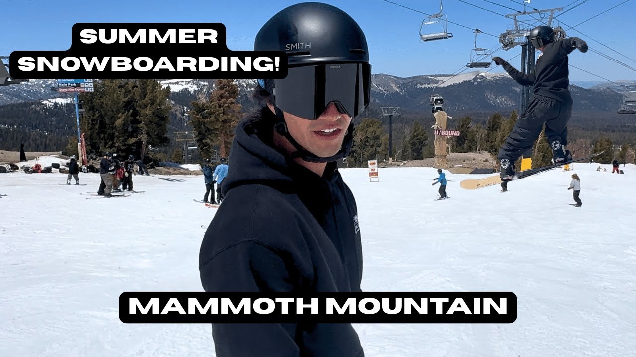 MAMMOTH MOUNTAIN SUMMER SNOWBOARDING! (MAMMOTH MOUNTAIN, CA) - YouTube