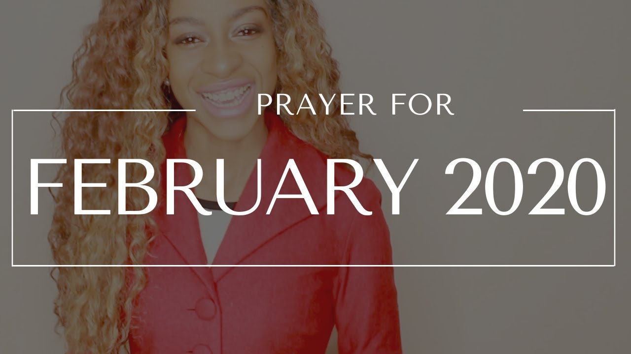 PRAYER FOR FEBRUARY (20/20 Clear Vision) - YouTube