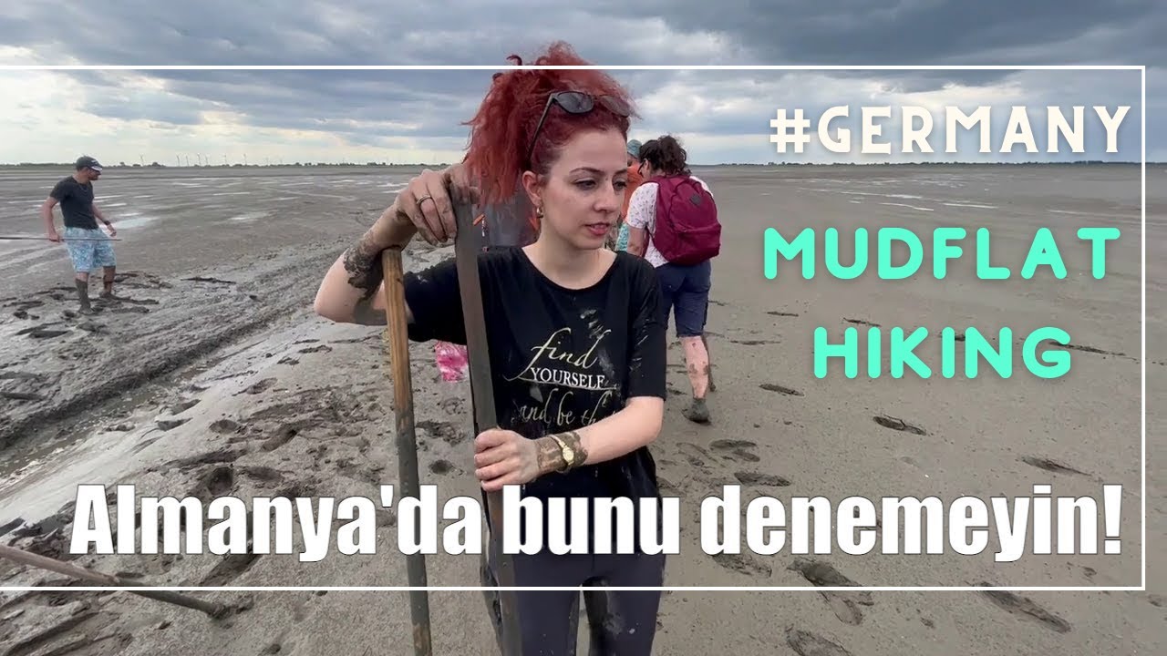 Almanya'da bir daha ASLA ! 😫😰🙄 - VLOG#3 #german #mudflat #hiking #english #ingilizce - YouTube
