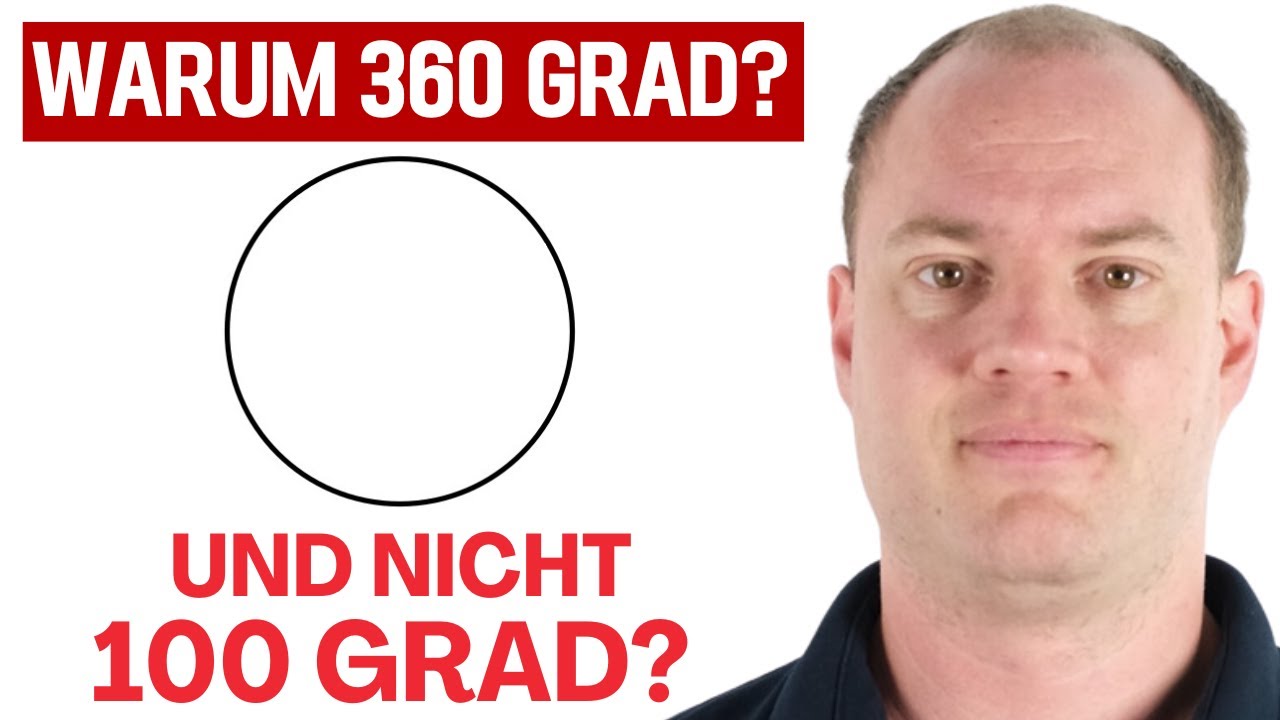Warum hat ein Kreis 360 Grad und nicht 100 Grad? - YouTube