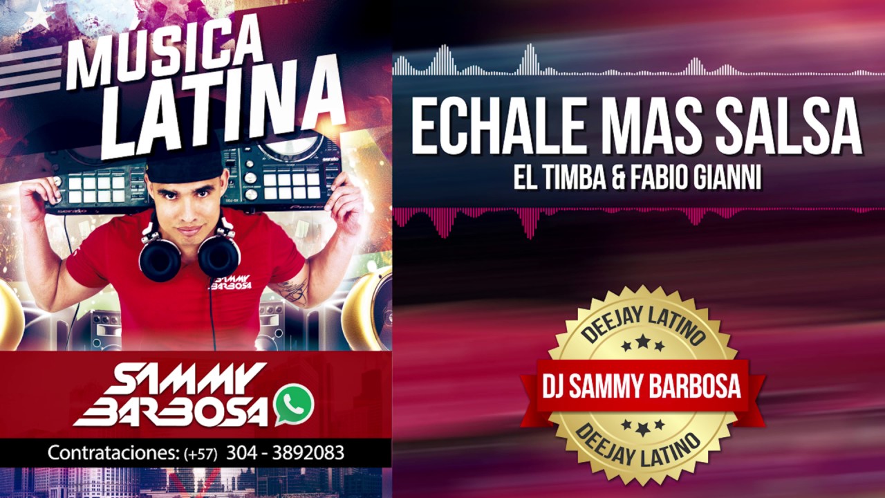 Echale mas Salsa - El Timba & Fabio Gianni / Dj Sammy Barbosa - YouTube