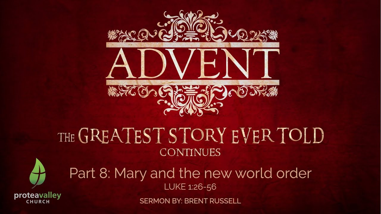 THE GREATEST STORY EVER TOLD - PART 8: Mary (Sunday Service 13 December ...