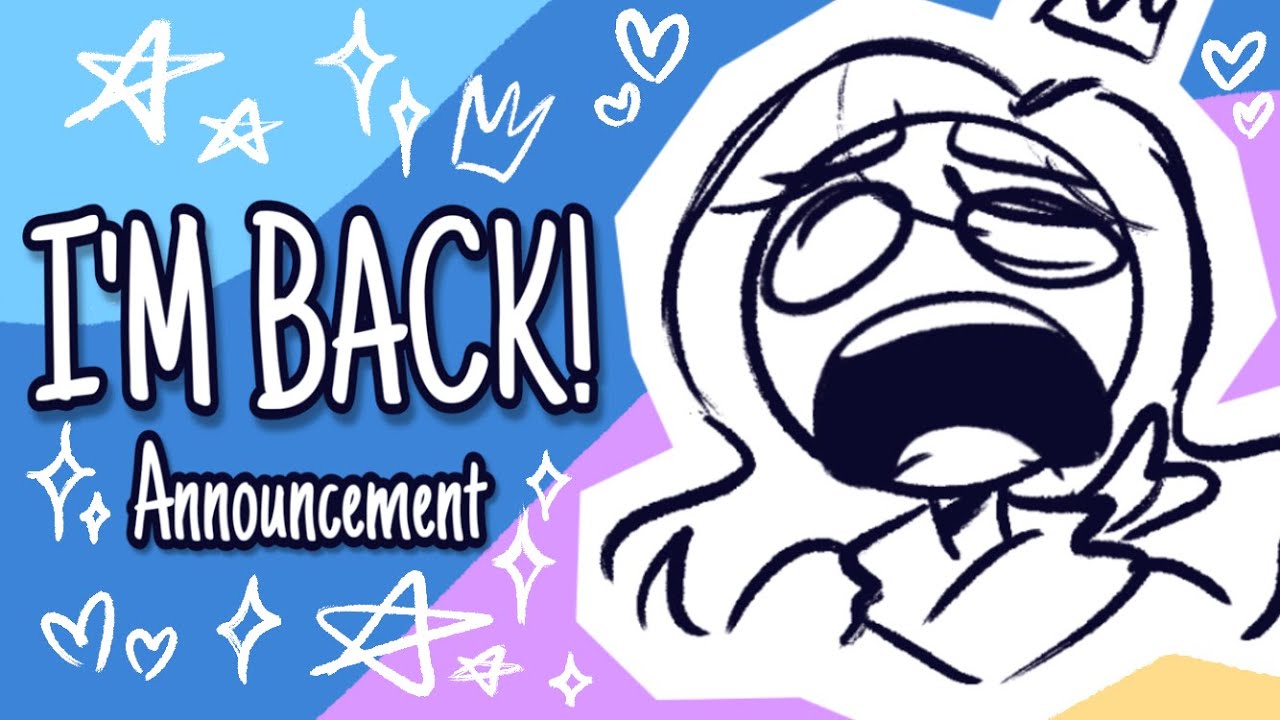 I’M BACK! // Announcement - YouTube
