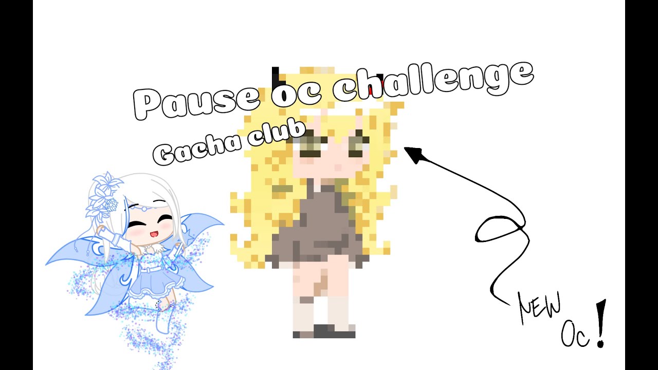 Pause oc challenge (Gacha club) - YouTube
