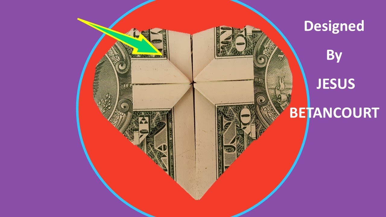 Dollar Origami Heart "CROSS" "Step, by step very easy "INSTRUCTIONS ...