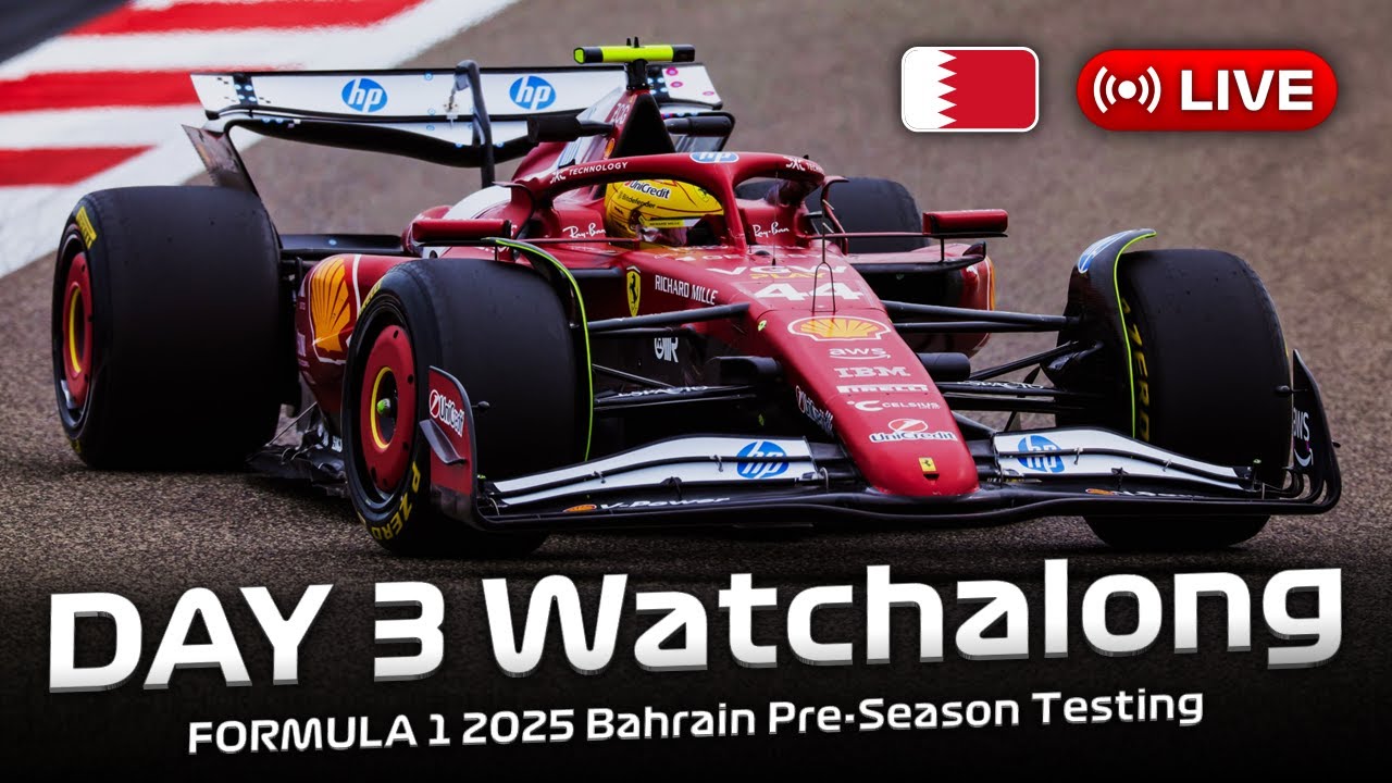 [LIVE] FORMULA 1 Pre-Season Testing 2025 - DAY 3 Watchalong | Live ...