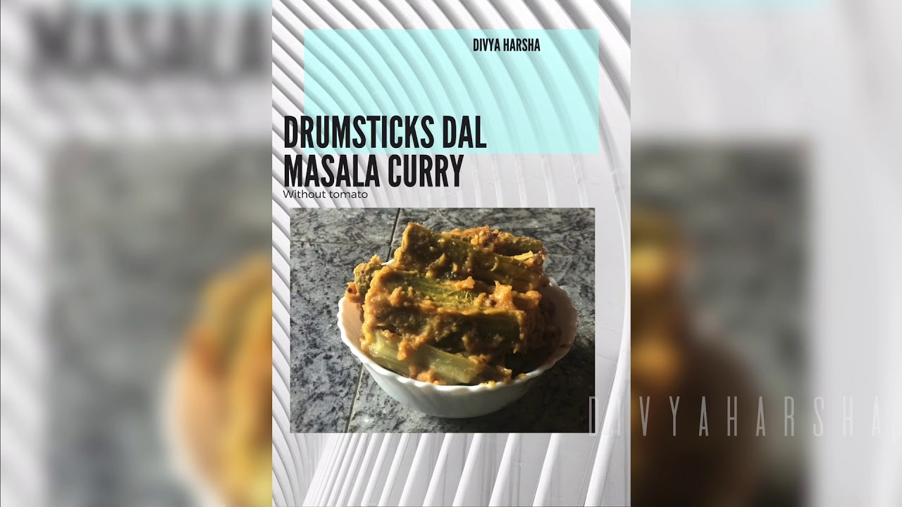 Mullakada pappula karam ( drumstick dal masala curry) without tamoto ...