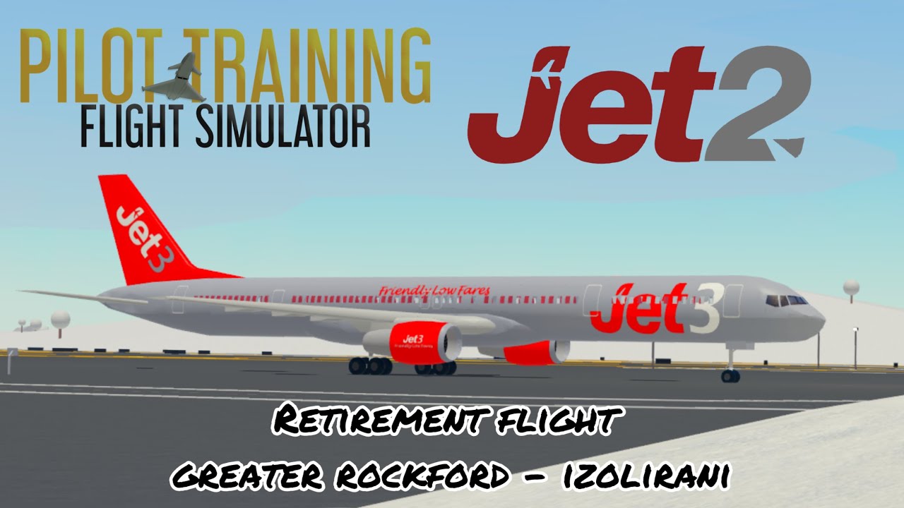 PTFS: Jet2 Boeing 757 Retirement Flight - Greater Rockford to Izolirani ...