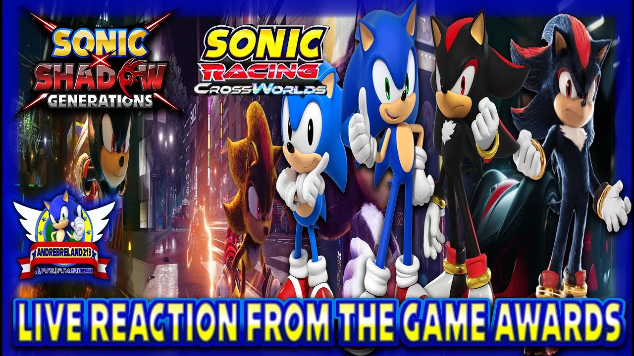 Sonic X Shadow Generations & Sonic Racing Crossworlds Live Reaction ...