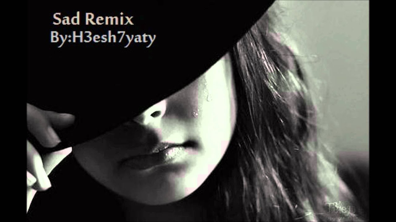 Sad Remix 2 - YouTube