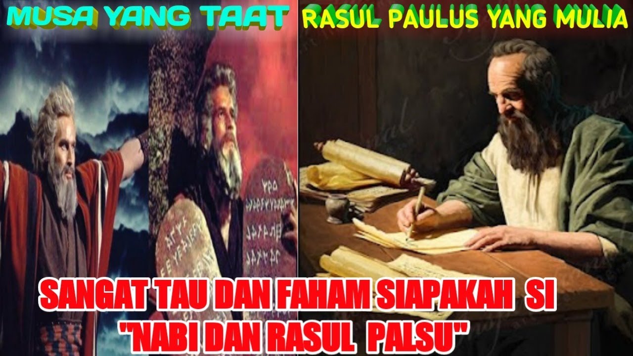 🔴MUSA DAN RASUL PAULUS FAHAM SIAPA SI "NABI PALSU" - YouTube