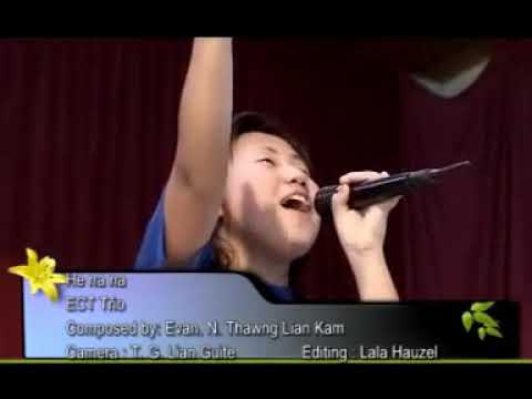 ECT Trio - He nana (Thadou Kuki Gospel Song)