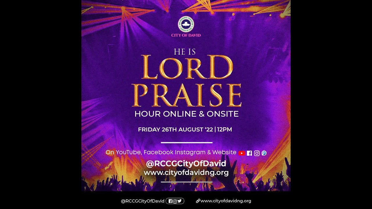 He is Lord Praise Hour Online (26/08/2022) 12:00PM WAT - YouTube