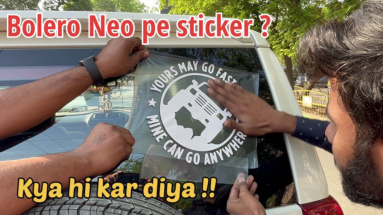 Bolero Neo pe lag gaye stickers 👌 - YouTube