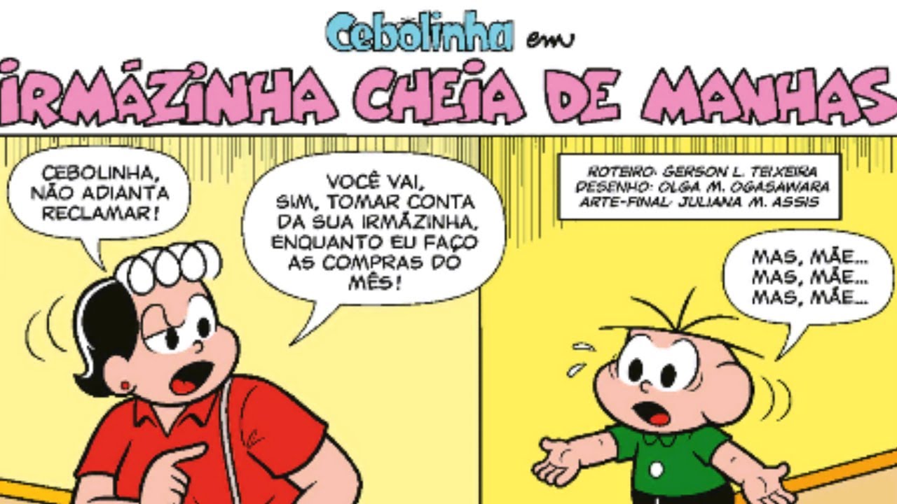 CEBOLINHA em IRMÃZINHA CHEIA DE MANHAS/ TURMINHA/ HQ NARRADO - YouTube