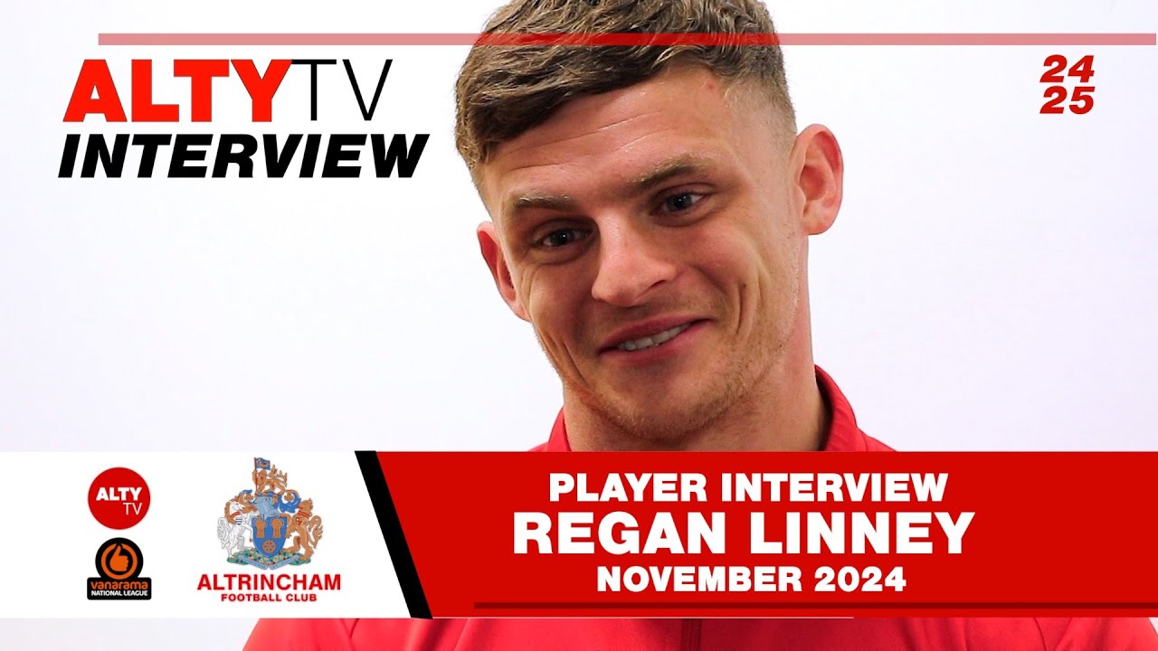 REGAN LINNEY | Altrincham FC Interview | November 2024 - YouTube